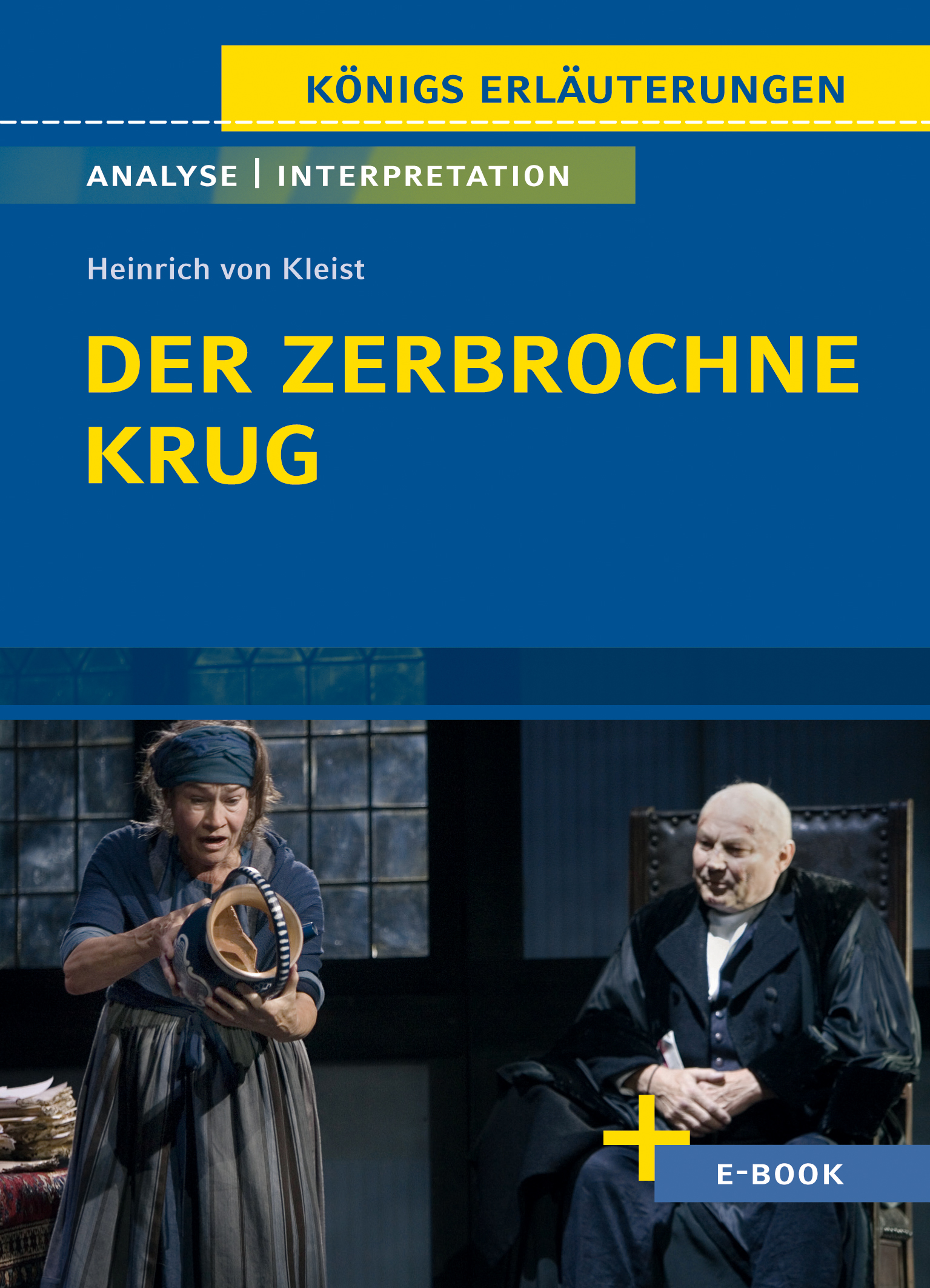 Der zerbrochne Krug von Heinrich von Kleist. - Textanalyse und ...