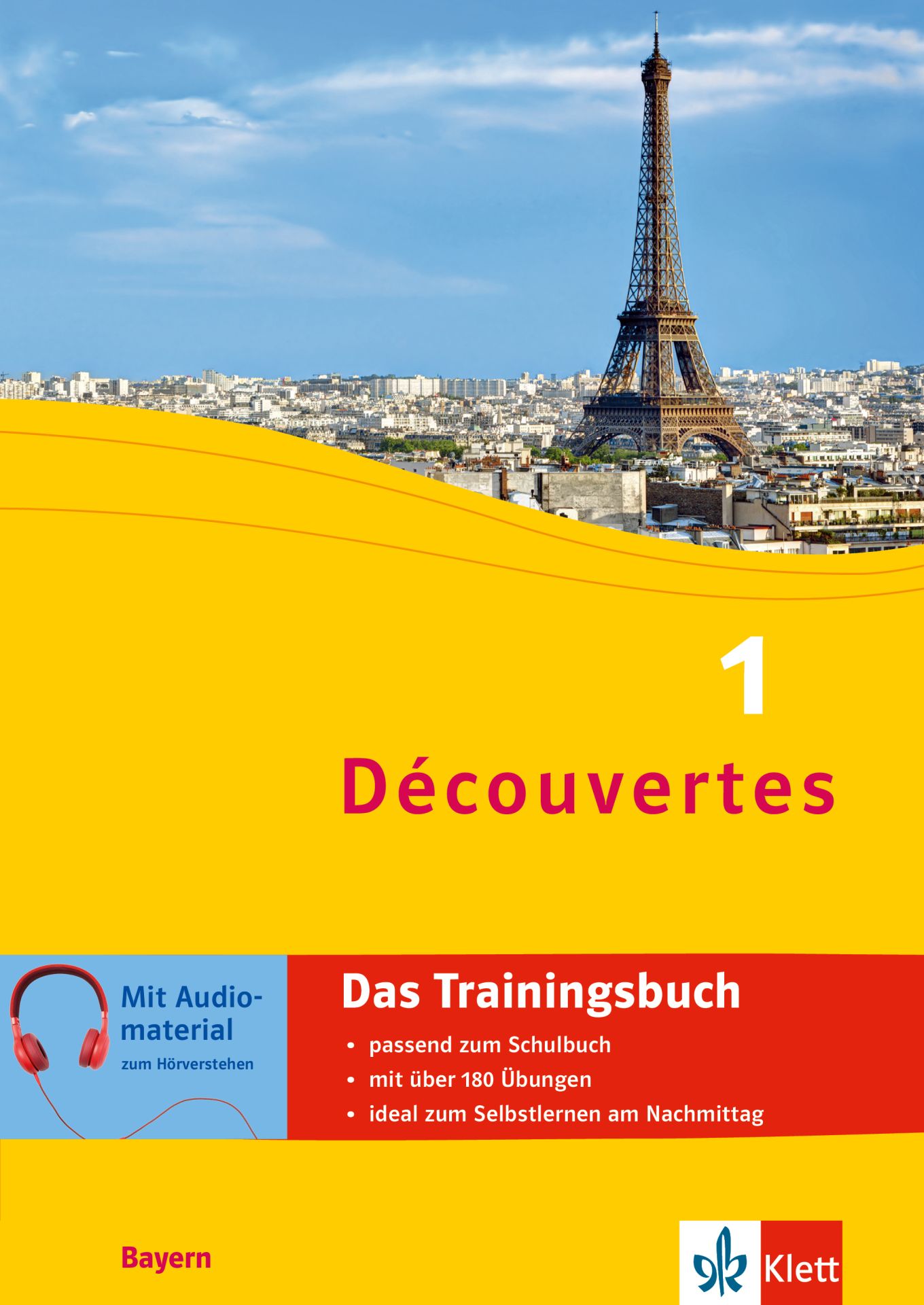 Découvertes 1 Bayern (ab 2017) - Das Trainingsbuch zum Schulbuch 1 ...